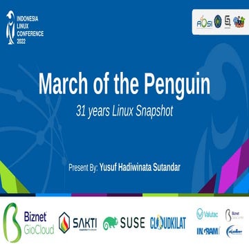 March of the Penguin - 31 years Linux Snapshot | PPT