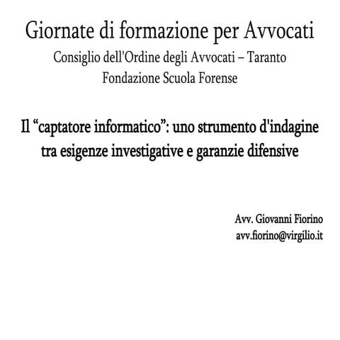 Il “captatore informatico”uno strumento d'indagine tra esigenze ...
