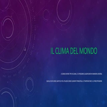 I climi e gli ambienti della terra | PPT