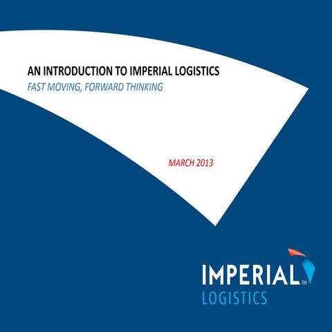 IMPERIAL Logistics Company Overview | PPTX