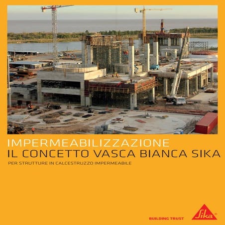 Il concetto vasca bianca SIKA - EMC ENTE MEDITERRANEO CALCESTRUZZO | PDF