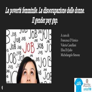 Il divario di genere nel lavoro. la poverta femminile in italia | PPTX