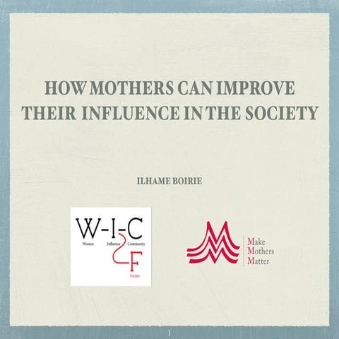 How Mothers can improve their Influence in the Society - by Ilhame Boirie | PDF