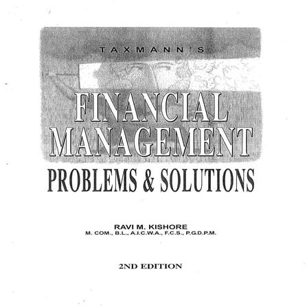 TAXMAN FINANCIAL MANAGEMENT BY RAVI M KISHORE | PDF
