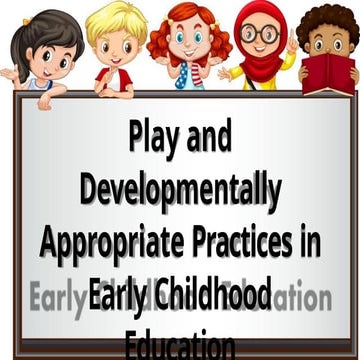 ilide.info-w1-what-is-play-and-developmentally-appropriate-practices-in ...