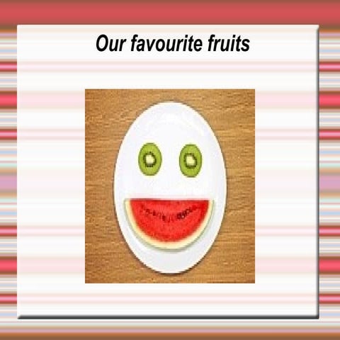 I like fruit | PPT