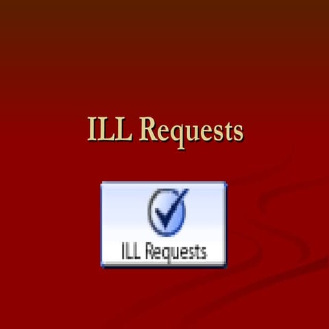 ILL Requests | PPT