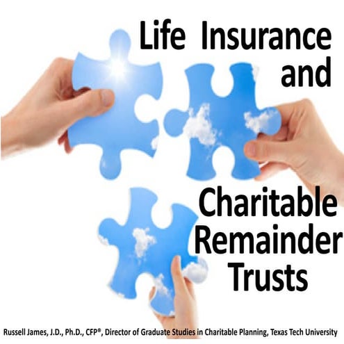 Life Insurance & Charitable Remainder Trusts | PDF