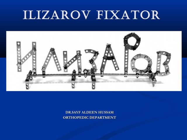 Introduction-to-the-Ilizarov-Fixator.pptx