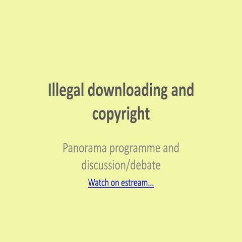 Illegal downloading and copyright 2012 6 f | PPTX