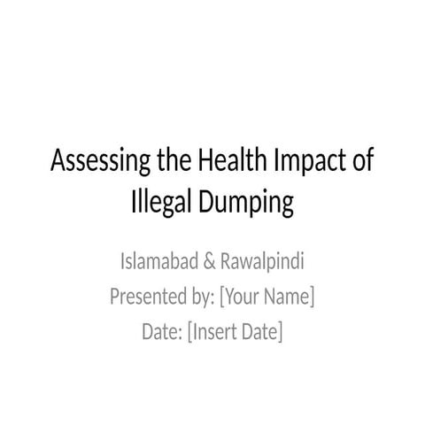 Illegal_Dumping_Health_Impact_Presentation.pptx