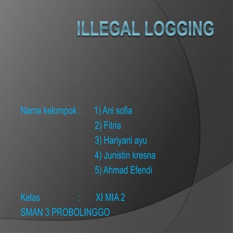 Illegal logging | PPTX
