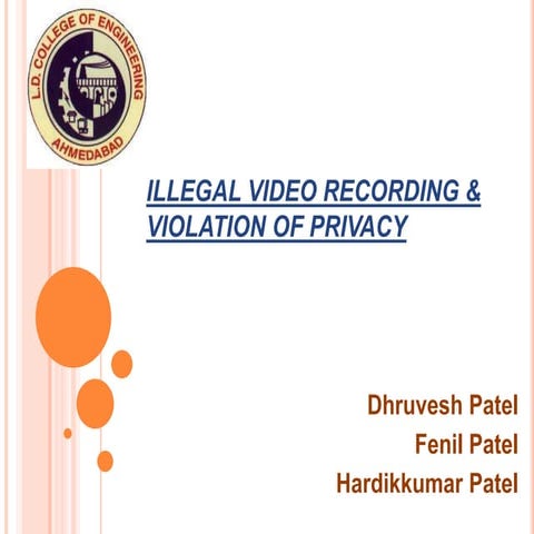 Illegal video recording & violation of privacy | PPTX