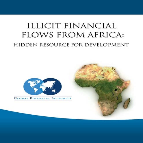 Illicit financial flows from africa hidden resources for development | PDF