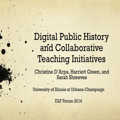 Digital Public History and Collaborative Teaching Initiatives | PDF