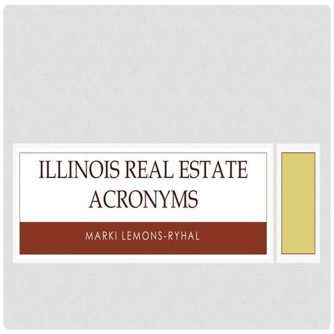 Illinois Real Estate Acronyms | PPTX
