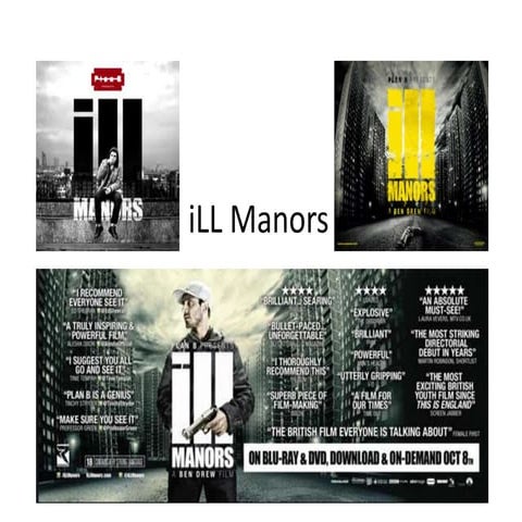 Ill manors analysis | PPTX | Music | Entertainment