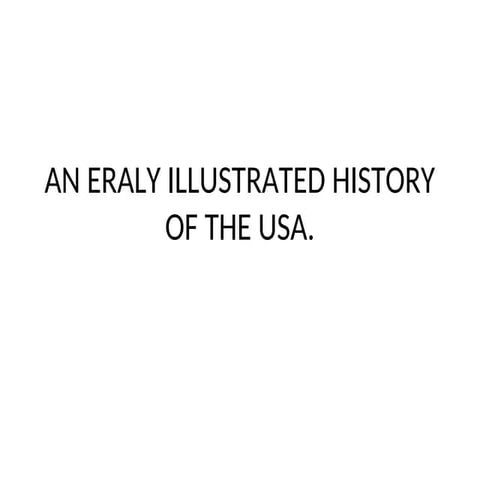Illustrated history of the USA .......... | PPT