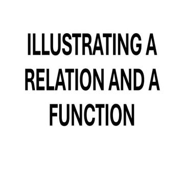 ILLUSTRATING-A-RELATION-AND-A-FUNCTION.pdf