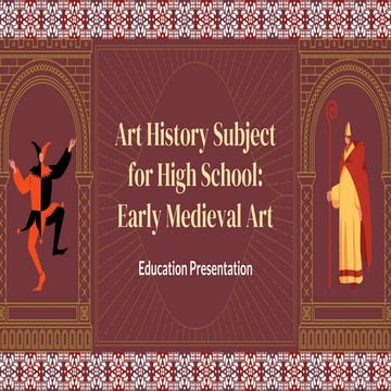 Illustrative Art History Subject for High School Early Medieval Art ...