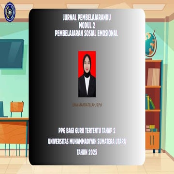Ilma Mardatillah_6357777678230043_JURNAL PEMBELAJARANKU MODUL 2 PEMBELAJARAN SOSIAL EMOSIONAL.pdf
