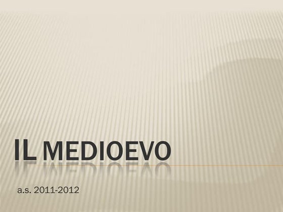 Inizio del Medioevo | ODP