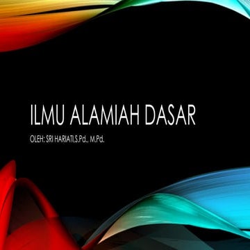 ILMU ALAMIAH DASAR PPT.pptx pembelajaran | PPTX