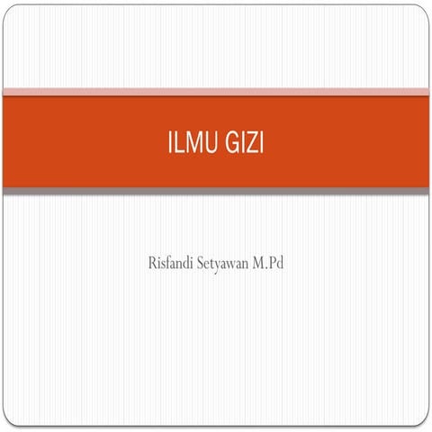 pengantar mata kuliah ilmu gizi dan deskripsi | PPTX