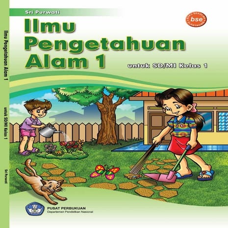 Ilmu pengetahuan alam 1 untuk kelas 1 - sri purwati | PDF