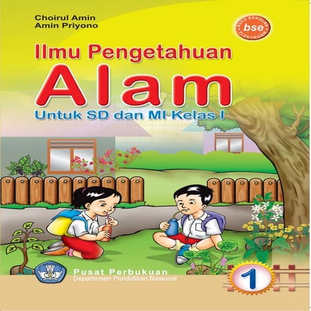 Ilmu pengetahuan alam untuk kelas 1 - choirul amin | PDF