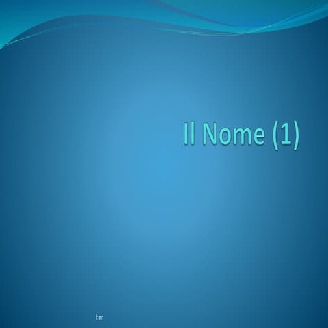Il nome (1) | PPSX