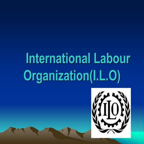 International Labour Organisation | PPT