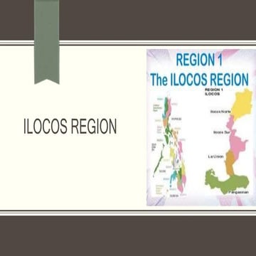 Region 1 ILOCOS REGION | PPTX