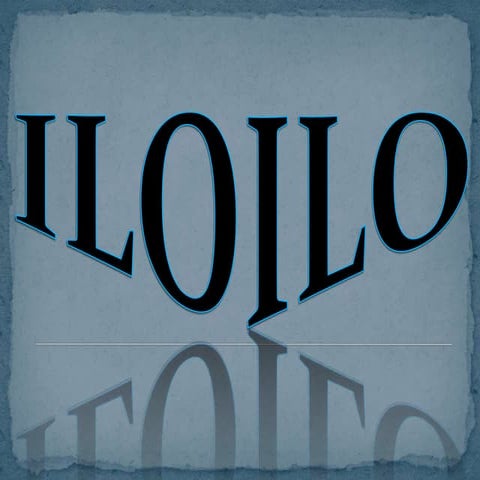 Iloilo | PPTX