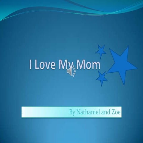 I love my mom | PPT