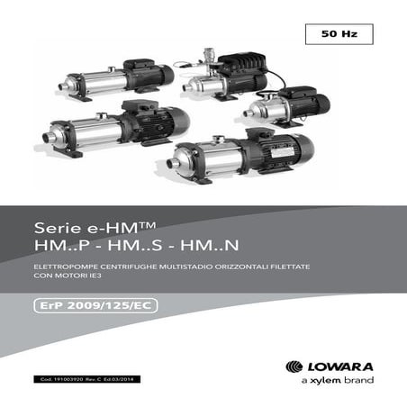 Lowara serie HM - Pompe multistadio orizzontali - Fornid | PDF | Home Appliances | Home & Garden