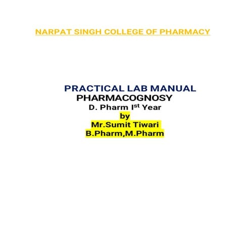 Practical Manual of Pharmacognosy Diploma in Pharmacy 1st year.pdf