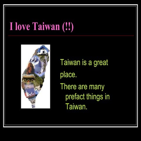 I love taiwan (!!) | PPT