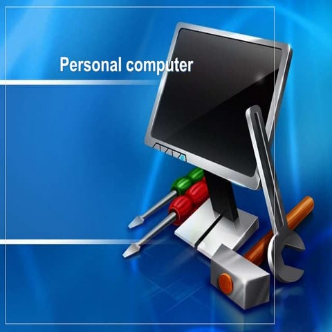 Personal computer | PPTX