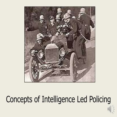 Concepts of Intelligence Led Policing | PPTX