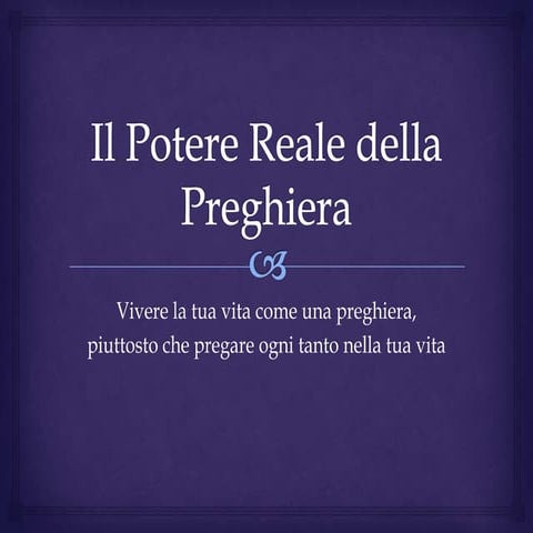 Il potere reale della preghiera | PPTX