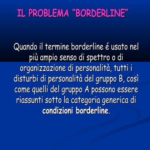 Il problema borderline | PPT