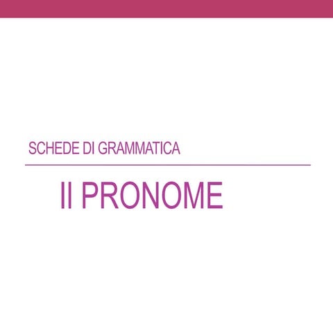 Il pronome | PPTX