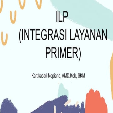presentasi tentang program ILP dalam pelayanan kesehatan | PPT