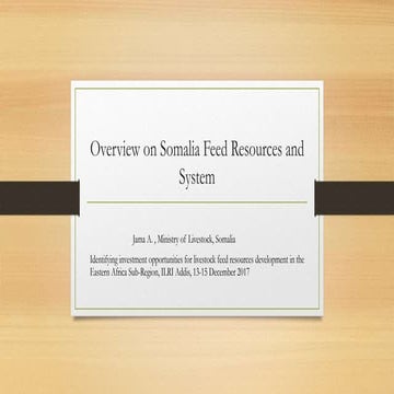 Overview on Somalia feed resources and system | PPTX