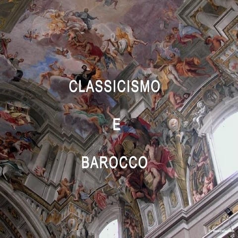 Il Seicento tra Classicismo e Barocco | PPT