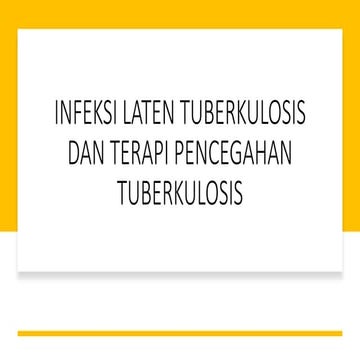 Infeksi Laten TB & Terapi Pencegahan Tuberkulosis | PPTX
