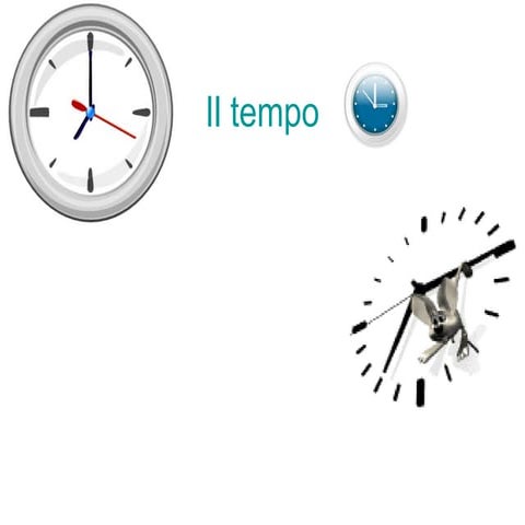 Il tempo | PPT