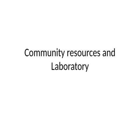 Community_resources_and_Laboratory manual .pptx