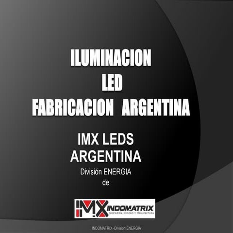 Iluminacion LED IMX LEDS Argentina-catalogo y precios | PPTX